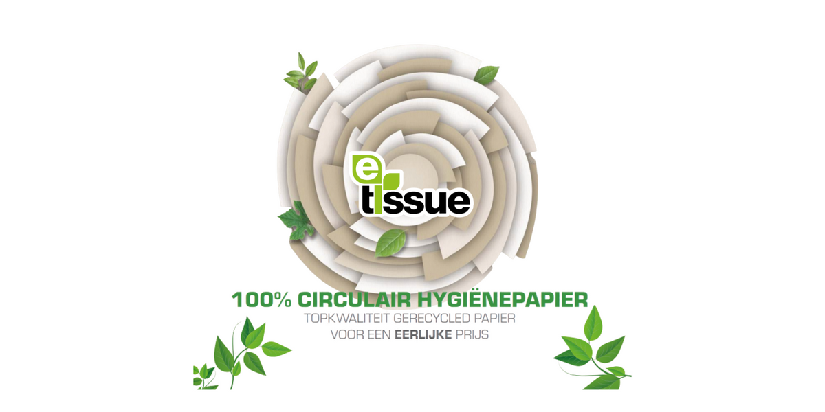 Maak kennis met E-tissue 100% circulair Hygiënepapier — Doseer